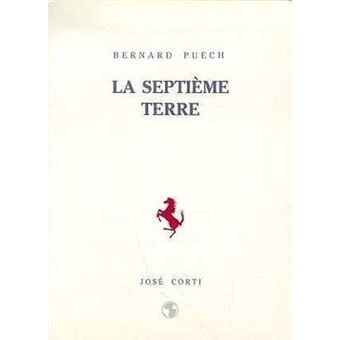 La septième terre - broché - Bernard Puech - Achat Livre | fnac