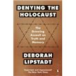 Denying the Holocaust The Growing Assault On Truth And Memory - broché ...