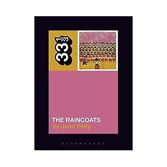 RAINCOATS' RAINCOATS - broché - Jenn Pelly - Achat Livre ou ebook | fnac