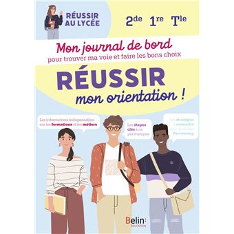 Réussir mon orientation Mon journal de bord pour trouver ma voie et ...