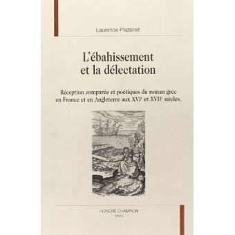 Ebahissement et la delectation - relié - Laurence Plazenet - Achat ...