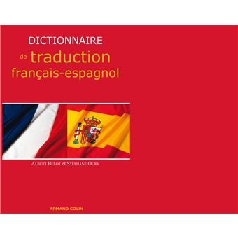 Dictionnaire de traduction français-espagnol - broché - Albert Belot ...