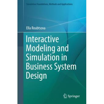 Foundations of interactive modelling and simulation - relié - Ella Roubtsova - Achat Livre ou ...