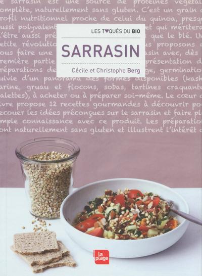 Sarrasin - broché - Cécile Berg, Christophe Berg - Achat Livre | fnac