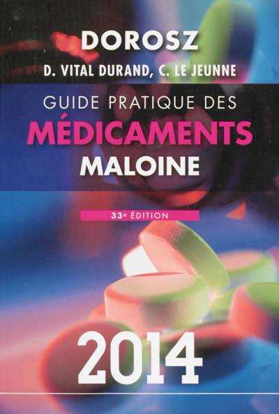 Guide pratique des medicaments Edition 2014, 33ème édition - broché ...