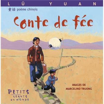 Conte de fee - cartonné - Lu Yuan, Marcelino Truong, Livre tous les ...