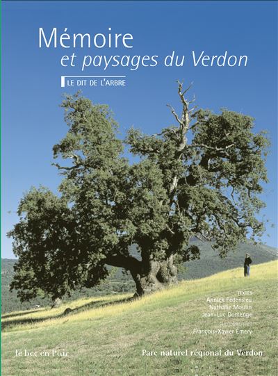 Memoire et paysage du verdon - broché - Collectif, François-Xavier ...