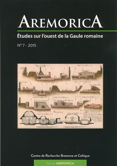 T 7 - aremorica etudes sur l'ouest de la gaule romaine Etudes sur l ...