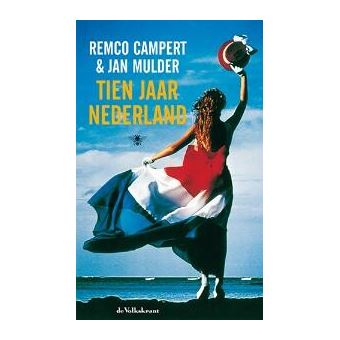 Tien Jaar Nederland - broché - G.j. Mulder, Campert R. - Achat Livre | fnac