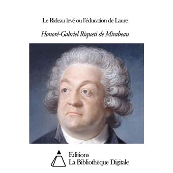 Le Rideau levé ou l’éducation de Laure - ebook (ePub) - Honoré-Gabriel ...