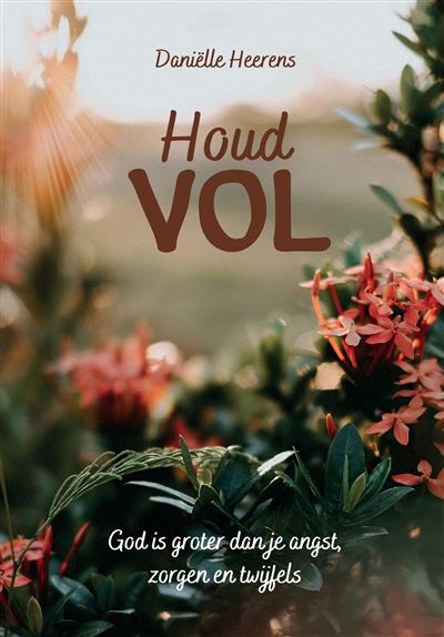 Houd vol God is groter dan je angst, zorgen en twijfels - cartonné ...