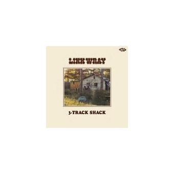 Link wray's 3 Track Shack - Link Wray - CD album - Achat & prix | fnac