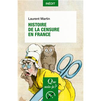 Histoire de la censure en France - Poche - Laurent Martin - Achat Livre ...