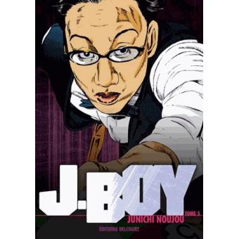 J boy - Tome 5 - J.Boy - Junichi Noujou - broché - Achat Livre | fnac
