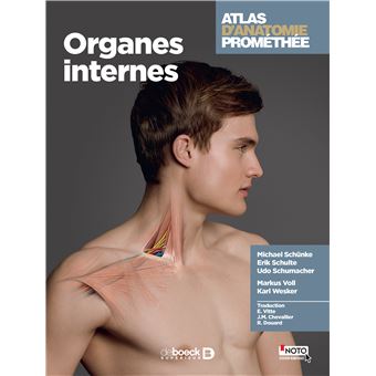 Atlas d'anatomie Prométhée Organes internes Tome 3 - broché - Elizabeth ...
