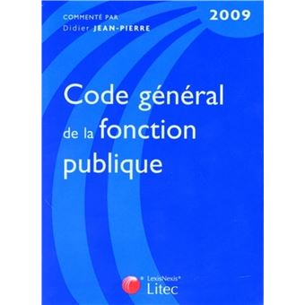 Code general de la fonction publique 2009 Edition 2009 - relié - Jean ...