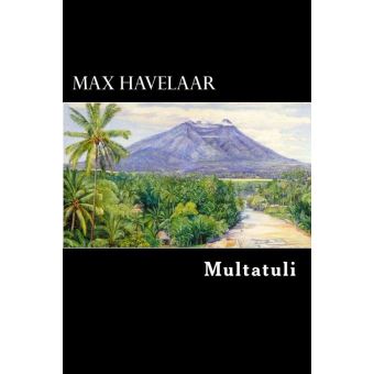 Max Havelaar Dutch Edition - ePub - Multatuli, Eduard Douwes Dekker ...