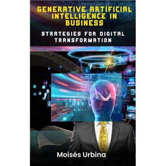 Generative Artificial Intelligence in Business - Strategies for Digital Transformation - ebook ...