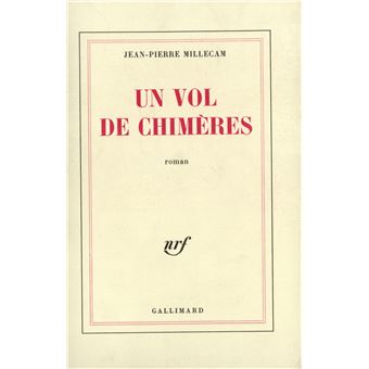 Un vol de chimères - broché - Jean-Pierre Millecam - Achat Livre | fnac