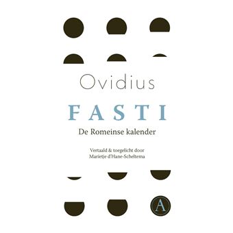 Fasti De Romeinse kalender - broché - Publius Ovidius Naso, M. 'D Hane ...
