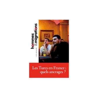 Les Turcs en France, quels ancrages ? Numéro 1280 - broché - Collectif ...