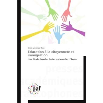 Education à la citoyenneté et immigration Une étude dans les écoles ...