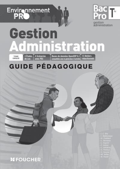 Environnement pro Gestion Administration Tle Bac Pro Guide pédagogique ...
