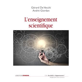 L'enseignement scientifique - broché - André Giordan, Gérard de Vecchi ...