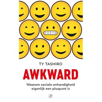 Awkward Waarom sociale onhandigheid eigenlijk een pluspunt is - broché ...