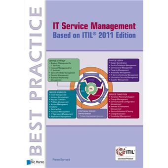 Best practice - IT service management based on ITIL 2011 edition - Bernard Pierre - broché ...