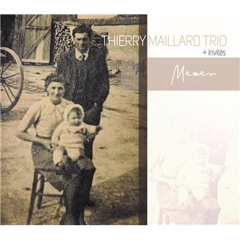 Maman - Thierry Maillard Trio - CD album - Achat & prix | fnac