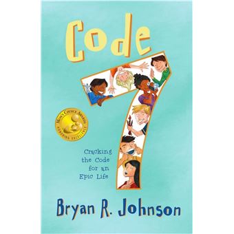 Code 7: Cracking the Code for an Epic Life - ebook (ePub) - Bryan ...