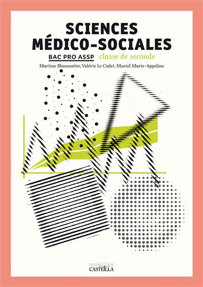 Sciences Médico-Sociales (SMS) 2de Bac Pro ASSP - Pochette élève ...