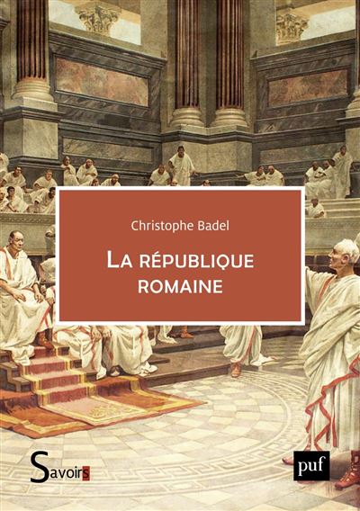 La République romaine - Dernier livre de Christophe Badel - Précommande ...
