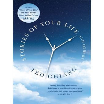 Stories of Your Life and Others - broché - Ted Chiang - Achat Livre ou ...