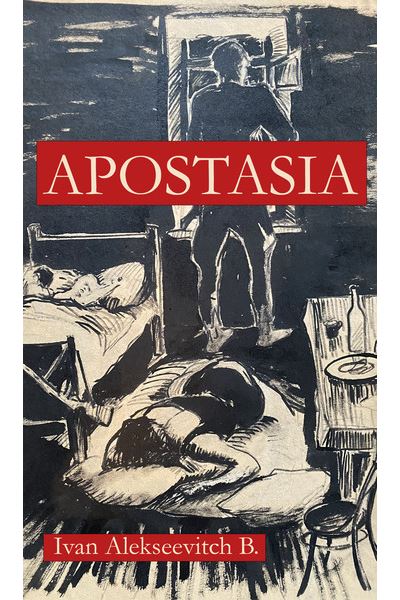 Apostasia - Apostasia - Ivan Alekseevitch B. - broché - Achat Livre | fnac