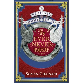 The school for good and evil The ever never handbook - Poche - Soman ...