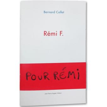 Rémi F. - broché - Bernard Collet - Achat Livre | fnac