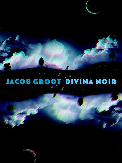 Divina Noir - broché - Groot, Steve Jacob, Jacob Groot - Achat Livre | fnac
