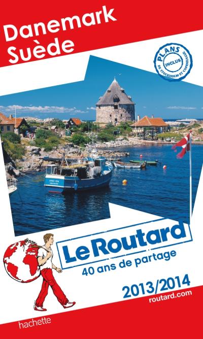 Le Routard Danemark, Suède Edition 2013-2014 - broché - Collectif ...