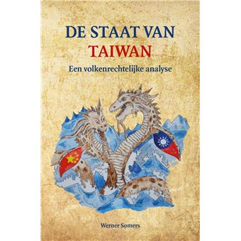 De staat van Taiwan Een volkenrechtelijke analyse - broché - Werner ...