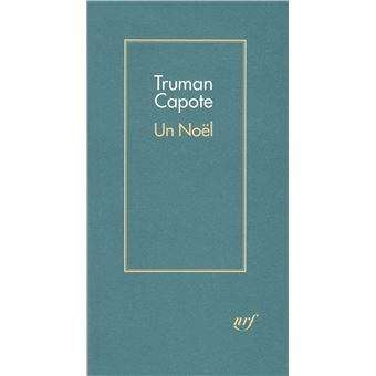 Un Noël - Truman Capote, Henri Robillot - Achat Livre | fnac