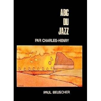Abc du jazz - broché - Henry, Charles - Achat Livre | fnac