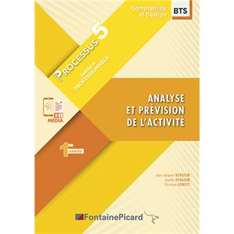 Processus 5, BTS1 CG Analyse et prévision de l'activité - broché - Jean-Jacques Benaiem, Josette ...