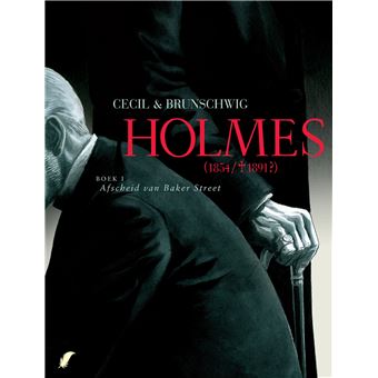 Holmes - Tome 1 - HOLMES - 01: AFSCHEID VAN BAKER STREET (HC) - Luc ...