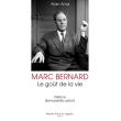Marc Bernard : le goût de la vie - broché - Alain Artus - Achat Livre ...