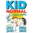 KID NORMAL AND THE ROGUE HEROES - broché - Inconnus - Achat Livre ou ...