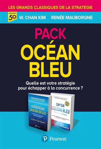 Pack Océan bleu Stratégie Océan Bleu + Cap sur lOcéan Bleu - Coffret ...