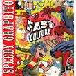 Fast culture - broché - Speedy Graphito - Achat Livre | fnac