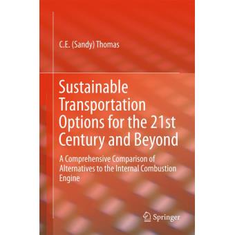 Sustainable transportation options for the 21st century and - relié - C ...